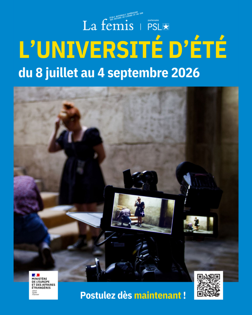 Appel à candidatures - Université d’été de la FEMIS - Institut Français ...